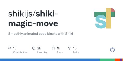 Github Shikijsshiki Magic Move Smoothly Animated Code Blocks With Shiki