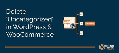 How To Remove Uncategorized In Wordpress And Woocommerce