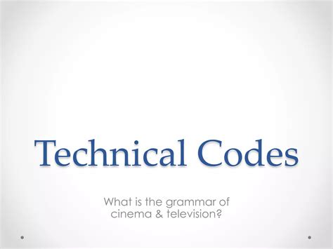 An Introduction To Technical Codes Ms1 Pptx