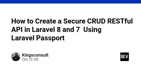 How To Create A Secure Crud Restful Api In Laravel 8 And 7 Using