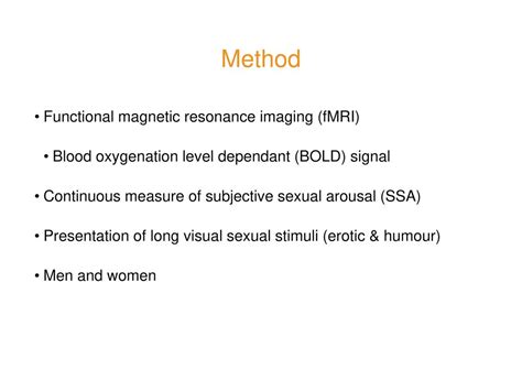 Neural Representation Of Subjective Sexual Arousal In Men And Women Ppt Download