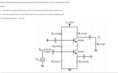 Solved Solve The Following Questions Regarding The Cascode