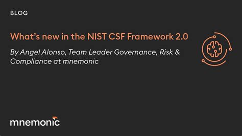 Whats New In The Nist Csf Framework 2 0
