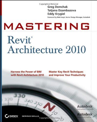 Mastering Revit Architecture 2010 Let Me Read