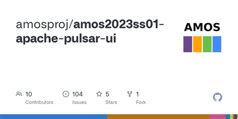 Github Amosprojamos2023ss01 Apache Pulsar Ui