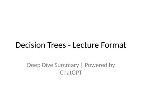 Decisiontreeslecturepptx Basics Class Pptx