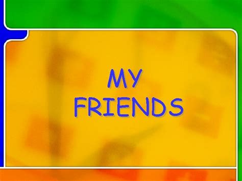 My Friends What Will We Do We Will