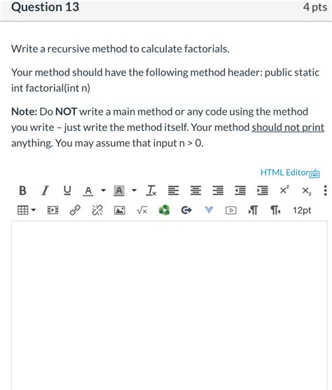 Solved Question 13 4 Pts Write A Recursive Method To Chegg Com