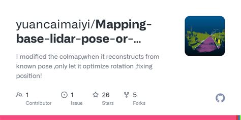 GitHub Yuancaimaiyi Mapping Base Lidar Pose Or Vslam Pose I Modified The Colmap When It