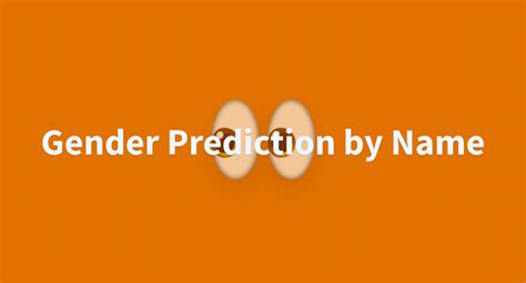 Gender Prediction By Name A Hugging Face Space By Alex9802