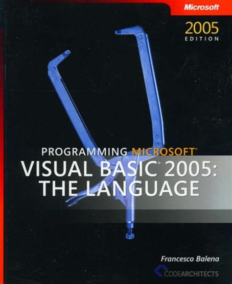 Programming Microsoft Visual Basic 2005 The Language Francesco