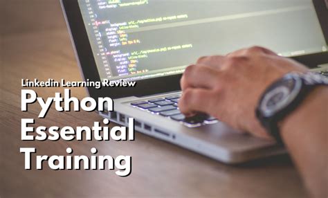 Python Essential Training” On Linkedin Learning Review Noob To Good