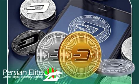 معرفی ارز دیجیتال Dash پرشین الیت
