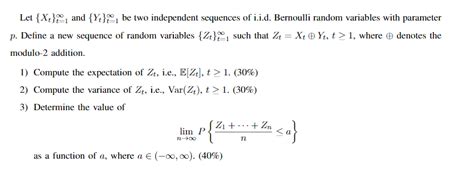 Solved Let Xt And Y Be Two Independent Sequences Of