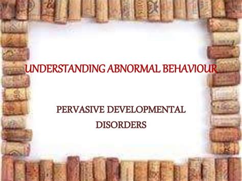 Pervasive Developmental Disorders Ppt