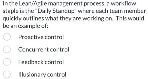 Solved In The Lean Agile Management Process A Workflow Chegg Com