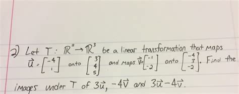 Solved Let T R 2 Rightarrrow R 3 Be A Linear Transformation Chegg Com