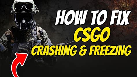 How To Fix Csgo Crashing And Freezing In Csgo Freezing YouTube