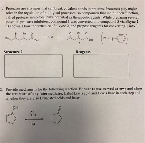 Solved 1 Proteases Are Enzymes That Can Break Covalent