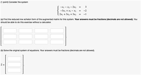 Solved Point Consider The System X X2 2x3 3x X X3 2x1 3xz