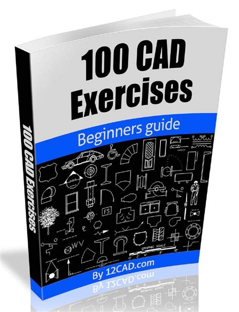 100 Cad Exercises Beginners Guide Anarkia333datacenter