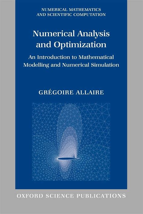Numerical Analysis And Optimization An Introduction To Mathematical Modelling And