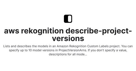 Aws Rekognition Describe Project Versions Fig