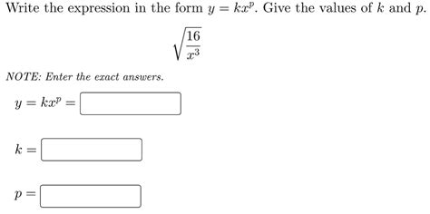 solved write the expression in the form y kxp give the