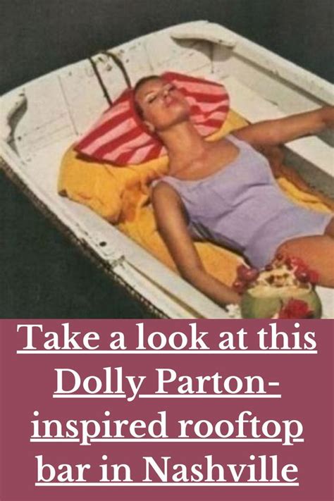 Take A Look At This Dolly Parton Inspired Rooftop Bar In Nashville Artofit