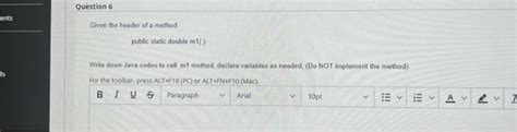 Given The Hoadot Of A Mothod Public Static Double