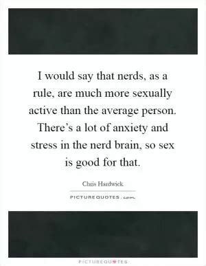 Nerds Quotes Nerds Sayings Nerds Picture Quotes