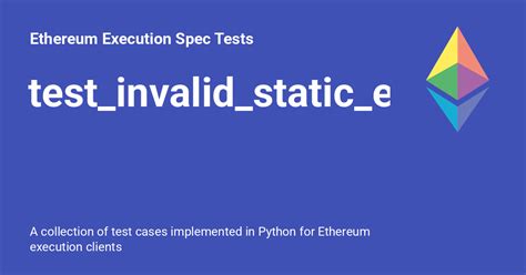 Testinvalidstaticexcessblobgas Ethereum Execution Spec Tests