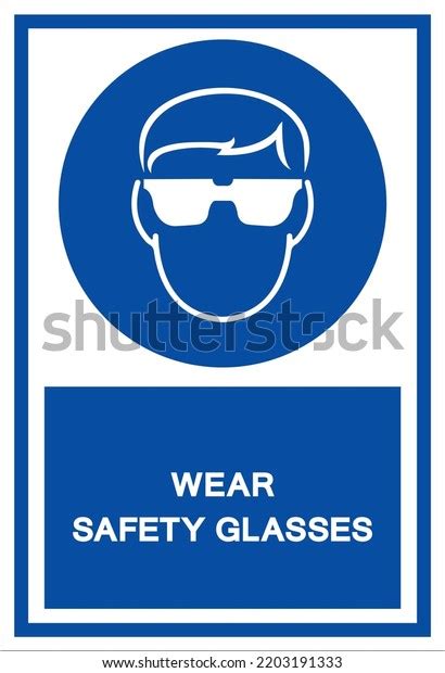 Wear Safty Glasses Eye Protection Stock Vector Royalty Free 2203191333 Shutterstock