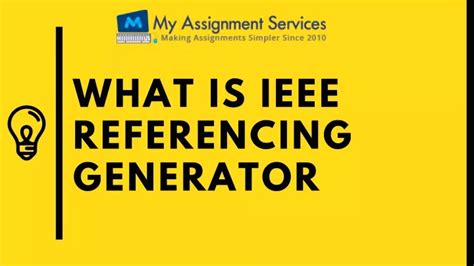 Ppt What Is Ieee Referencing Generator Powerpoint Presentation Free