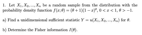 solved let x1 x2 dots xn ﻿be a random sample from the