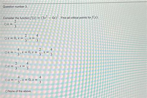 Solved Consider The Function F X 3x2−4x 51 Find All