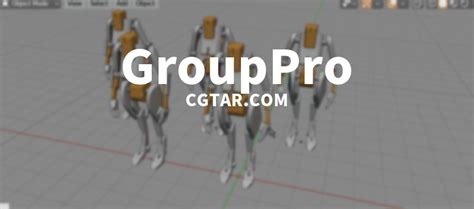 Blender模型打组控制插件 Gumroad Group Pro V2 2 5 Cgtar Cg艺站