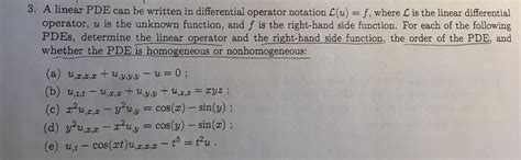 Solved 3 A Linear Pde Can Be Written In Differential