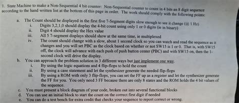 Solved A 1 State Machine To Make A Non Sequential 4 Bit