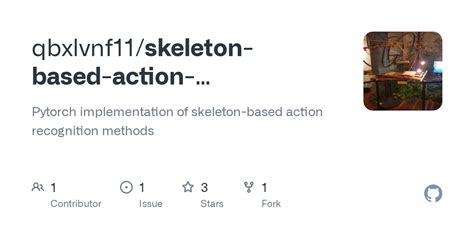 Github Qbxlvnf11skeleton Based Action Recognition Methods Pytorch