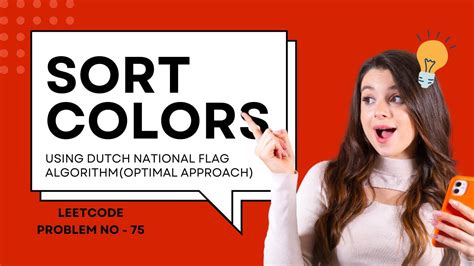 Sort Colors Leetcode Optimal Approach Dutch National Flag Algorithm Explained Youtube