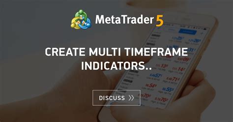 Create Multi Timeframe Indicators Indices Technical Indicators
