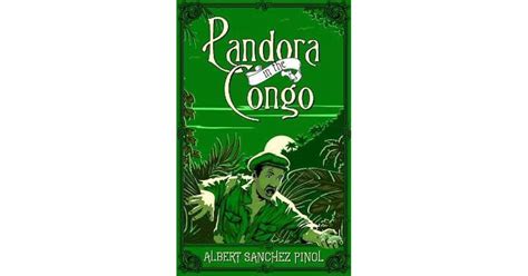 Pandora in the Congo by Albert Sánchez Piñol