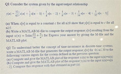 Solved Q1 Consider The System Given By The Inputoutput