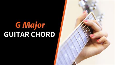 G Major Chord On Guitar