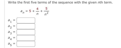 Solved Write The First Five Terms Of The Sequence With The Chegg