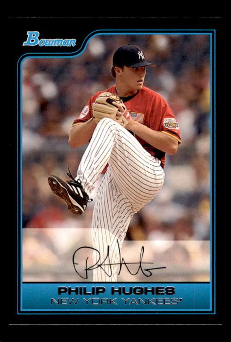 2006 Baseball Bowman Philip Hughes New York Yankees Fg19 Fg Ebay