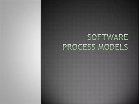 Software Process Models Pptx