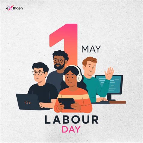 Labourday Workersday Hardworkpaysoff Respectlabour Celebrateworkers… Exthgen