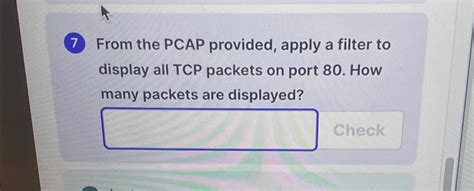 Solved From The PCAP Provided Apply A Filter To Display All Chegg
